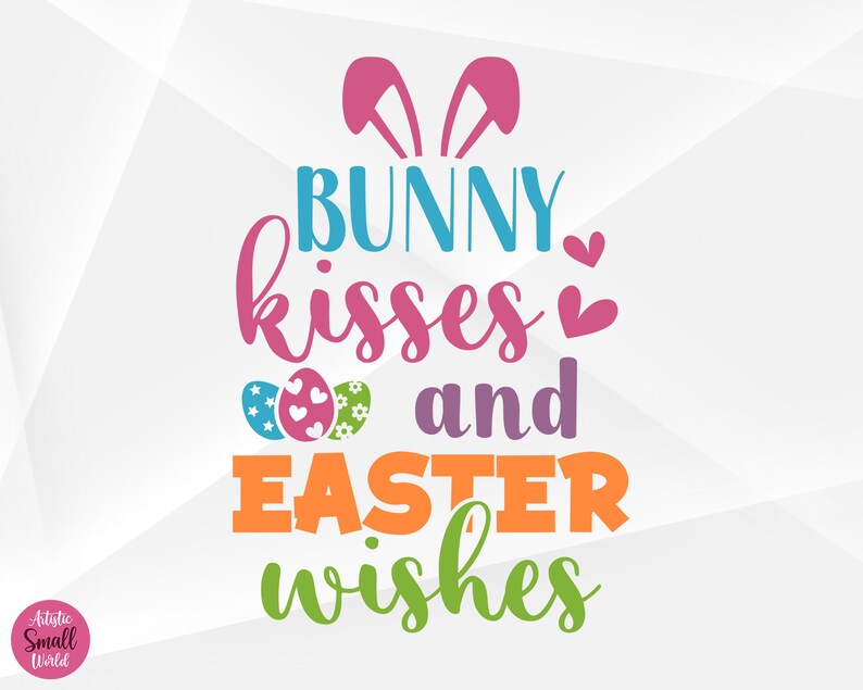 Bunny Kisses and Easter Wishes SVG Easter Svg Spring Svg - Etsy