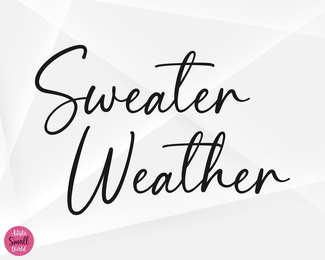 Sweater Weather SVG Fall Svg Hello Fall Svg Autumn Svg - Etsy