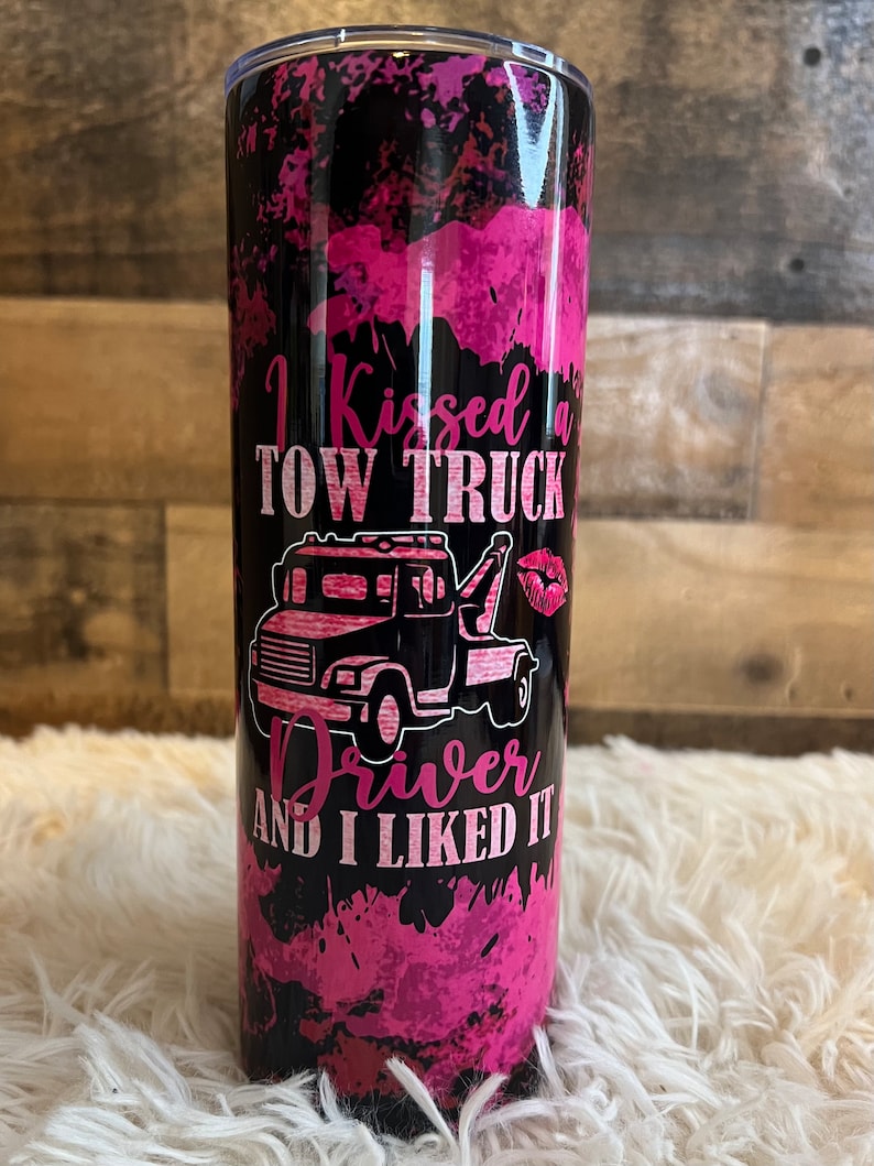 Tow Truck Wife | I Kissed a Tow Truck Driver | Tow Truck Humor | Tow ...