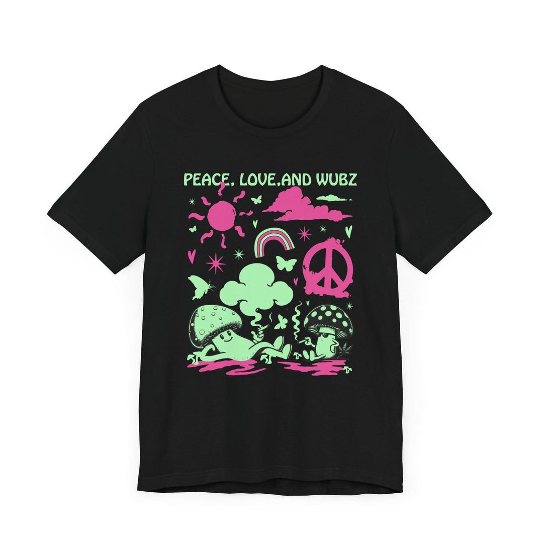 Peace Love and Wubz Mushroom Festival Tee LSDREAM EDM Shirt Rave Outfit ...