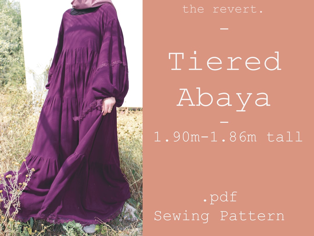 Tiered Abaya Sewing Pattern (.pdf) | 1.90m-1.86m Tall | - Etsy