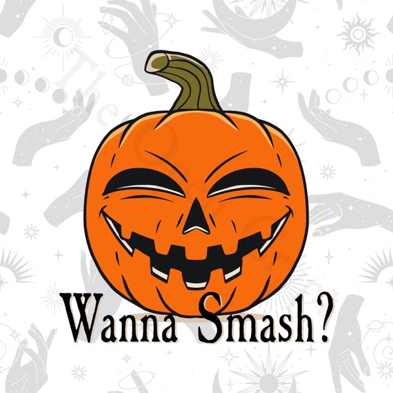 Wanna Smash Jack O'lantern PNG JPG & SVG Instant Digital - Etsy India