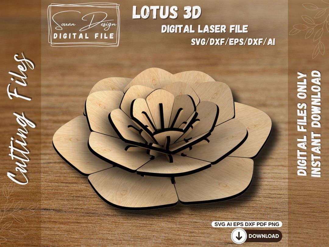3D Lotus Flower Laser Cut File – SVG DXF Digital Download – Wooden ...