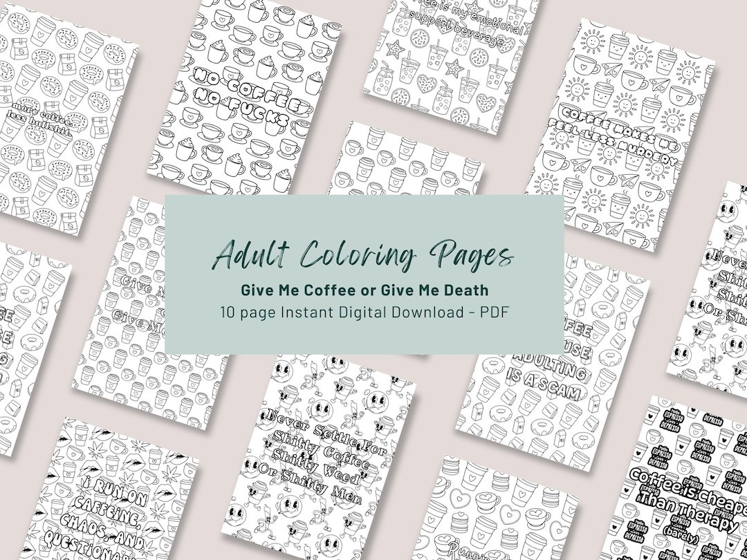 Funny Coffee Coloring Pages Printable, Adult Coloring Book PDF, Give Me ...