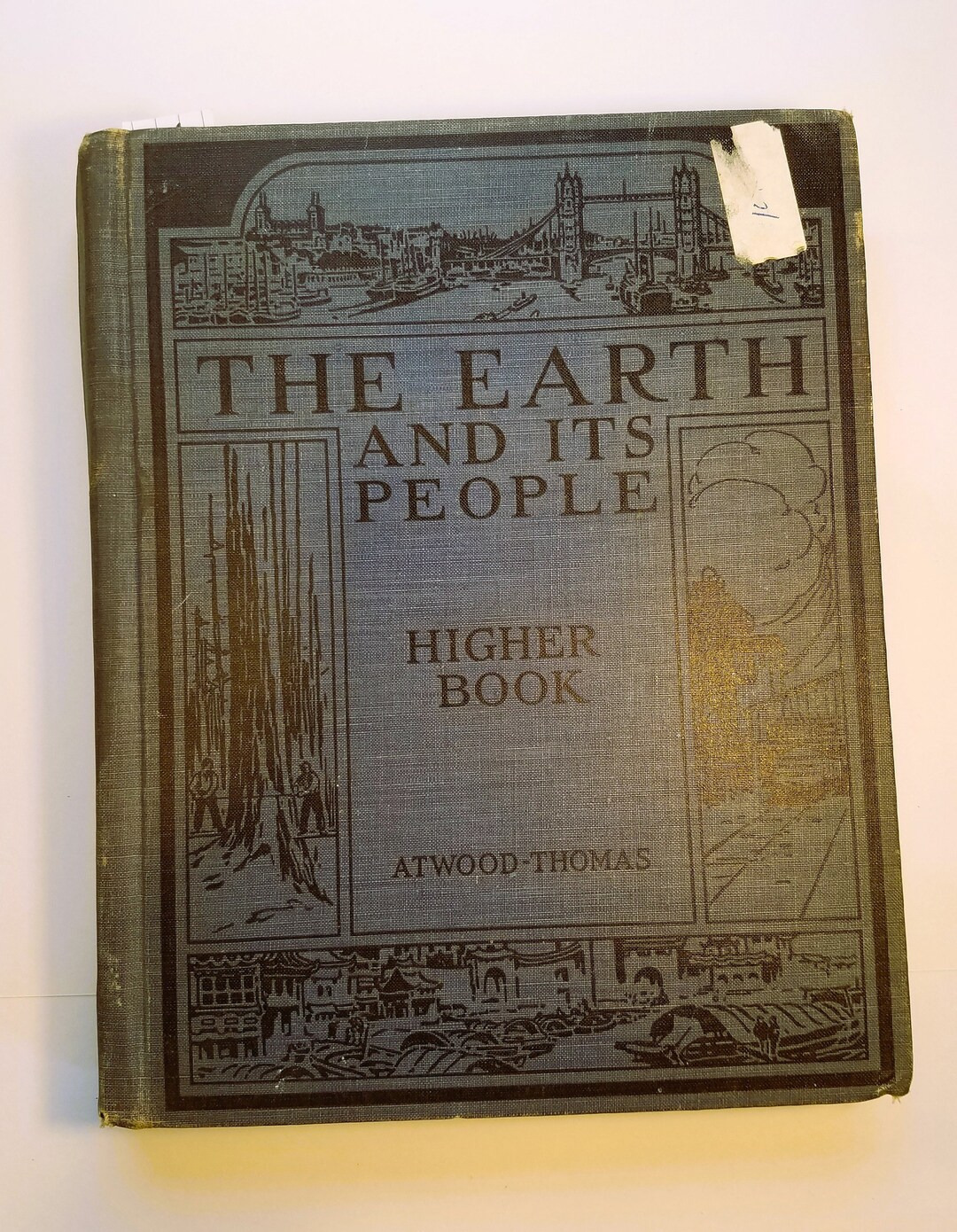The Earth and Its People Wallace Atwood and Helen Gioss Thomas Hardback ...