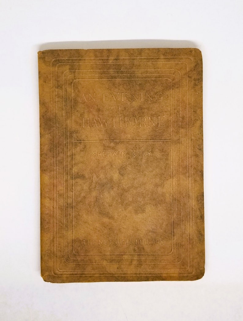 An Evening With Hawthorne Sherwin Cody the Nutshell Library 1927 - Etsy