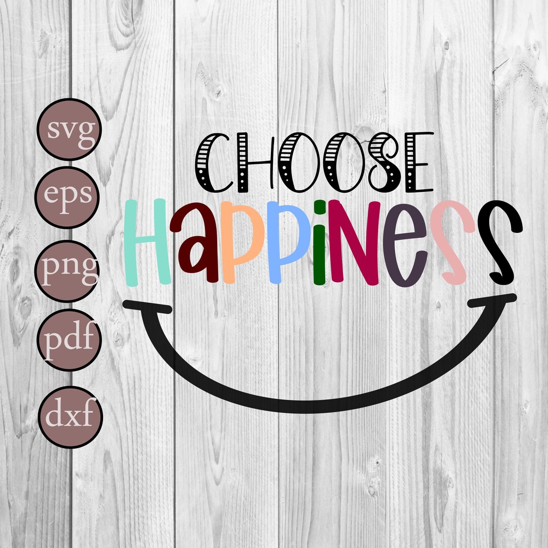 Choose Happiness Svg, New Home Svg, Svg Files for Cricut, Sublimation ...