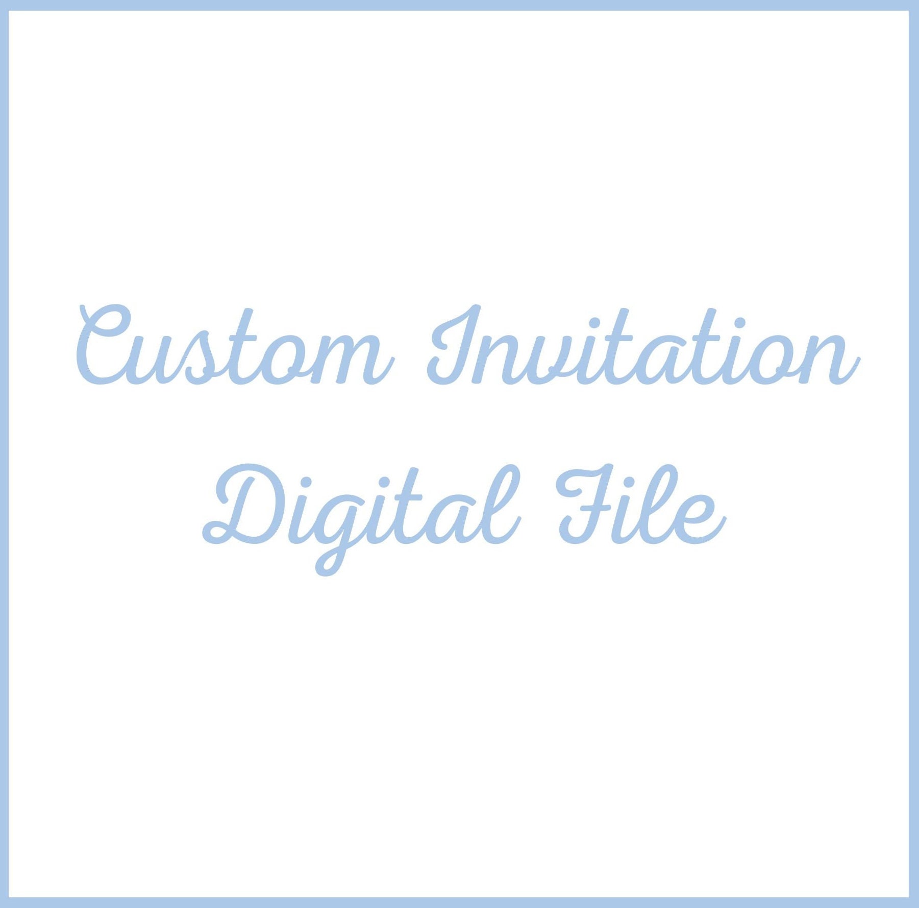 Custom Invitation Design Digital File - Etsy