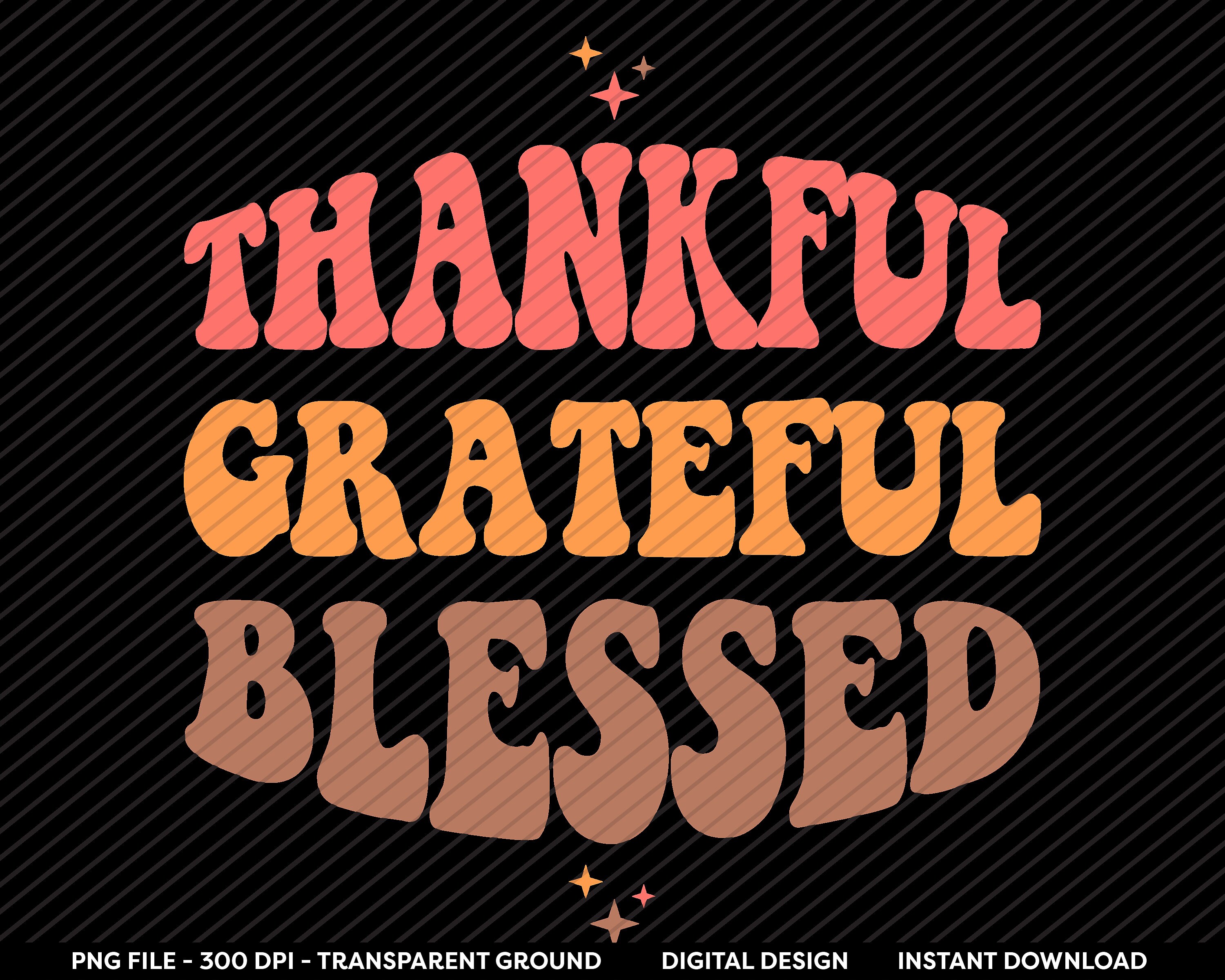 Thankful Grateful Blessed Png Fall Png Retro Png - Etsy