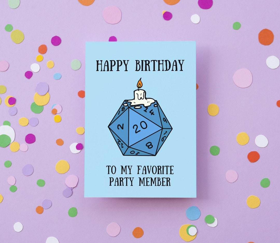 Dnd Birthday Card Favorite Party Member D20 Birthday Greeting Card - Etsy