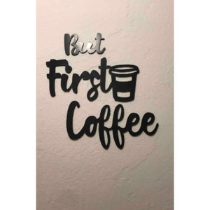 Black Wood but First Coffee Wall Decor for Kitchen Cafe Coffee Corner ...