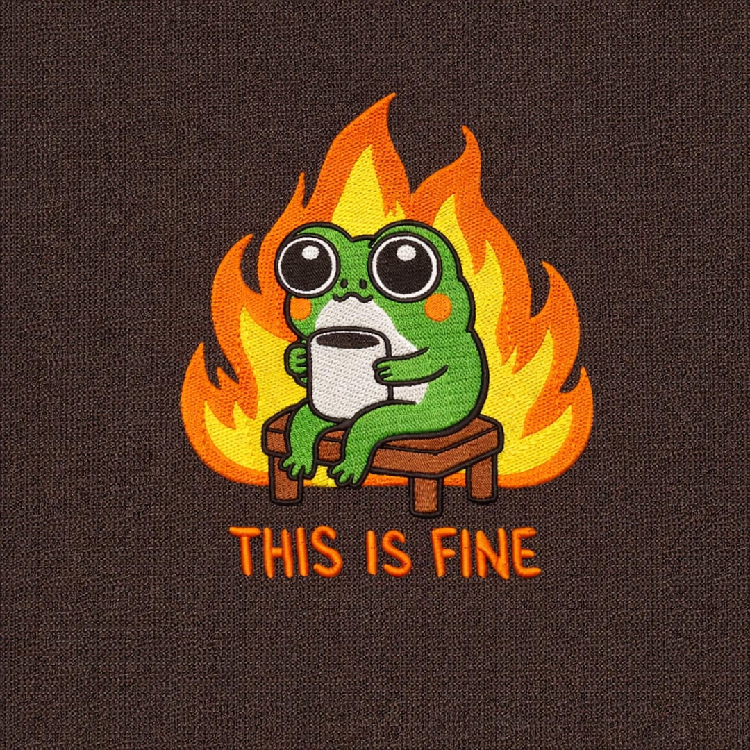 This is Fine Frog Embroidery Design – Internet Meme, Funny Cartoon ...