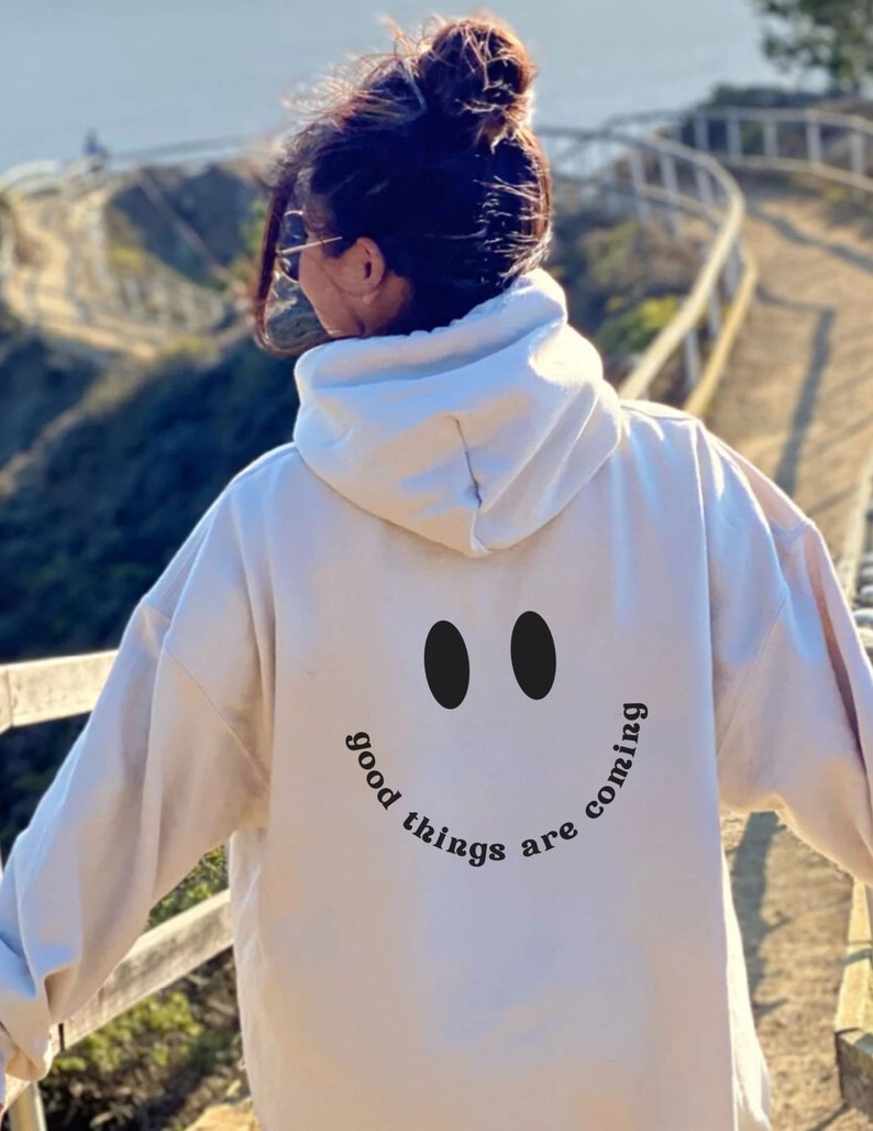Good Things Are Coming Smiley Face Sweatshirt VSCO Hoodie - Etsy
