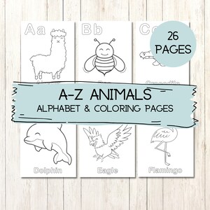A-Z Animal Alphabet Coloring Pages | Toddler & Preschool Printable ...