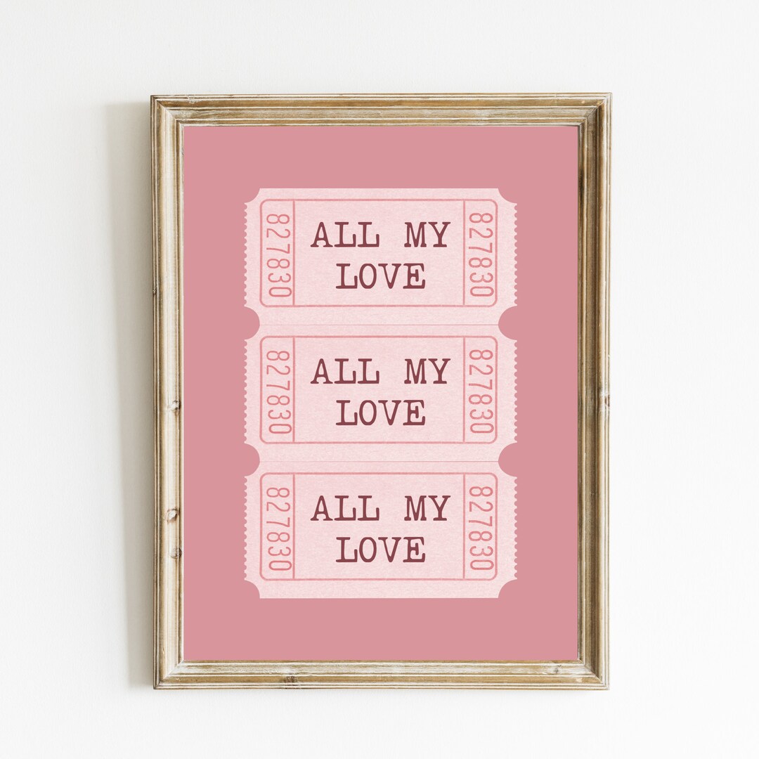 Trendy Love Ticket Print | Pink Valentines Day Decor | Trendy Pink ...