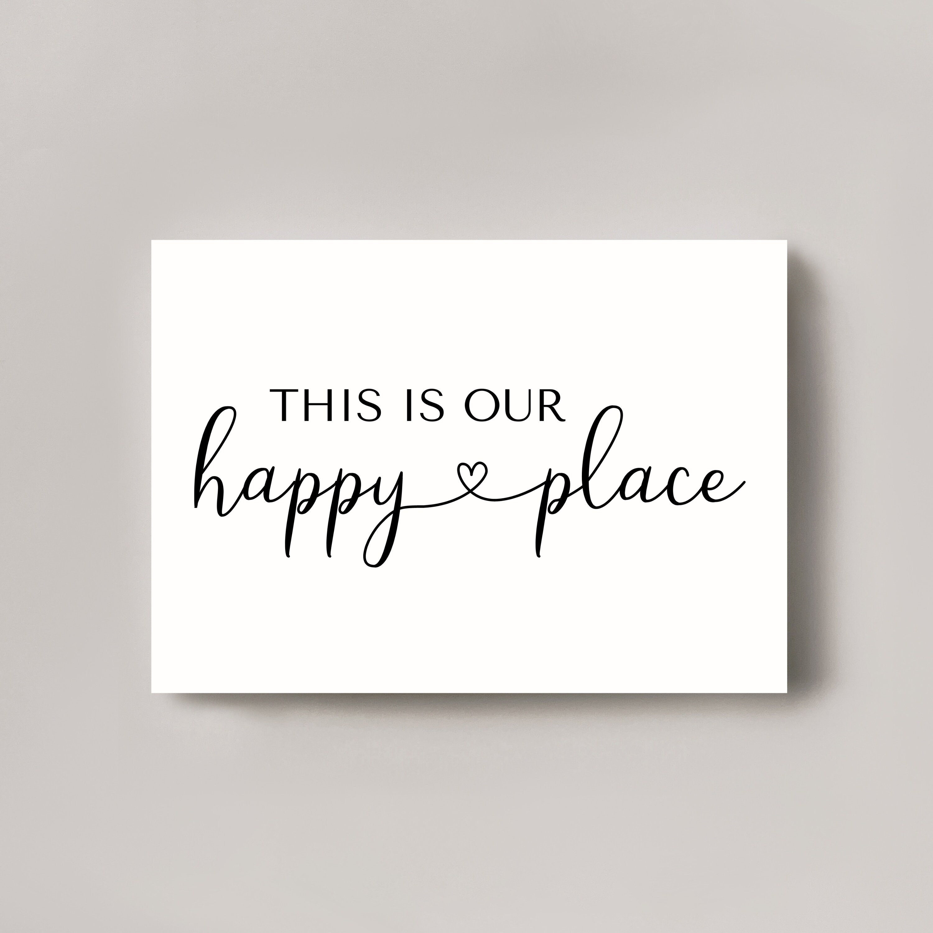 This is Our Happy Place Print | Printable Quotes | Our Happy Place Sign ...