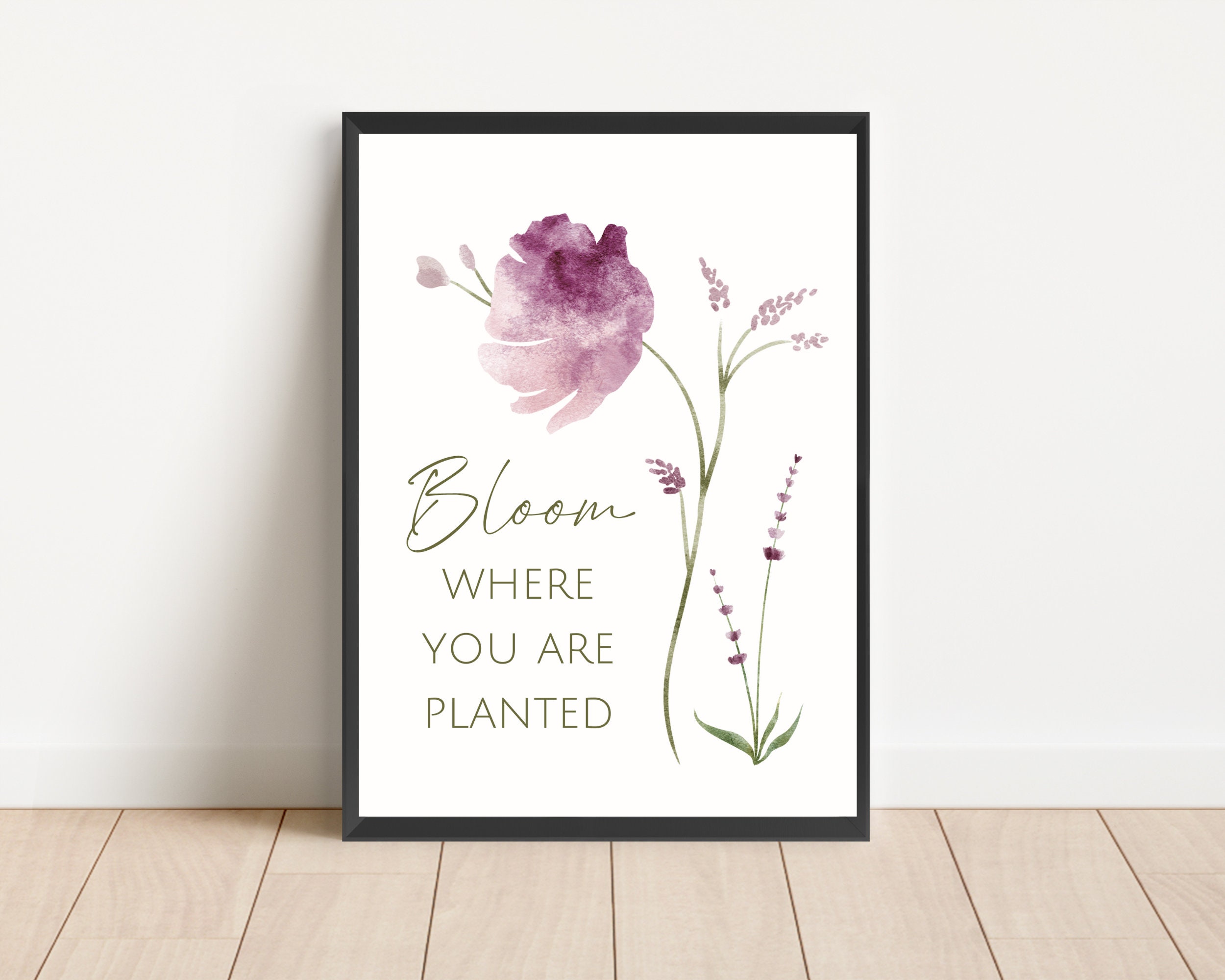 Bloom Where You Are Planted Print Spring Print Watercolor - Etsy