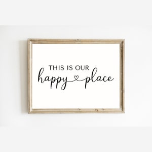 This is Our Happy Place Print | Printable Quotes | Our Happy Place Sign ...
