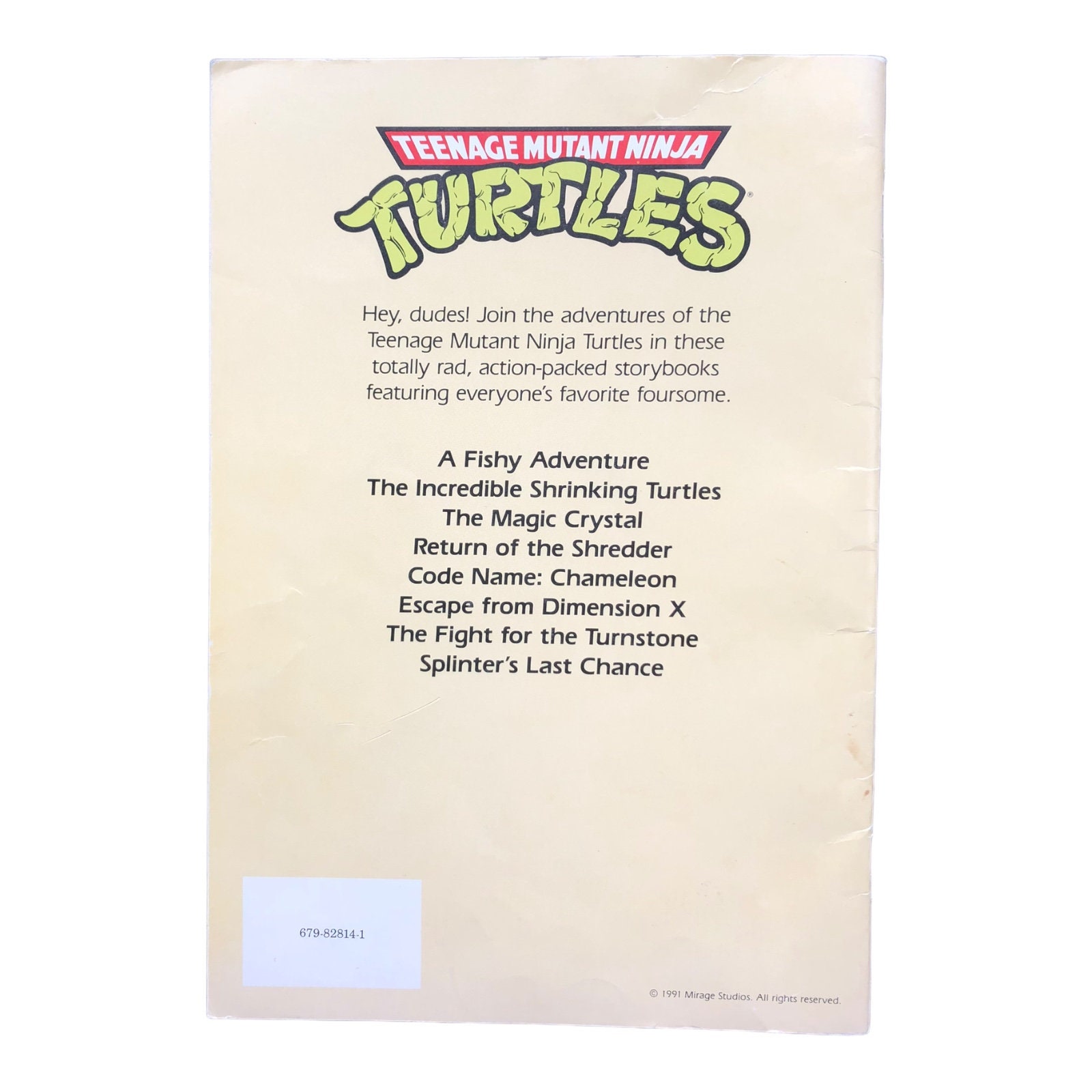 Teenage Mutant Ninja Turtles the Fight for the Turnstone A Storybook ...