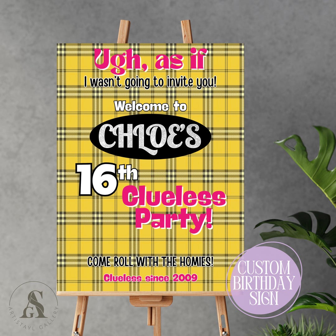 Clueless Birthday Sign Welcome Sign Custom Name Personalized Movie ...