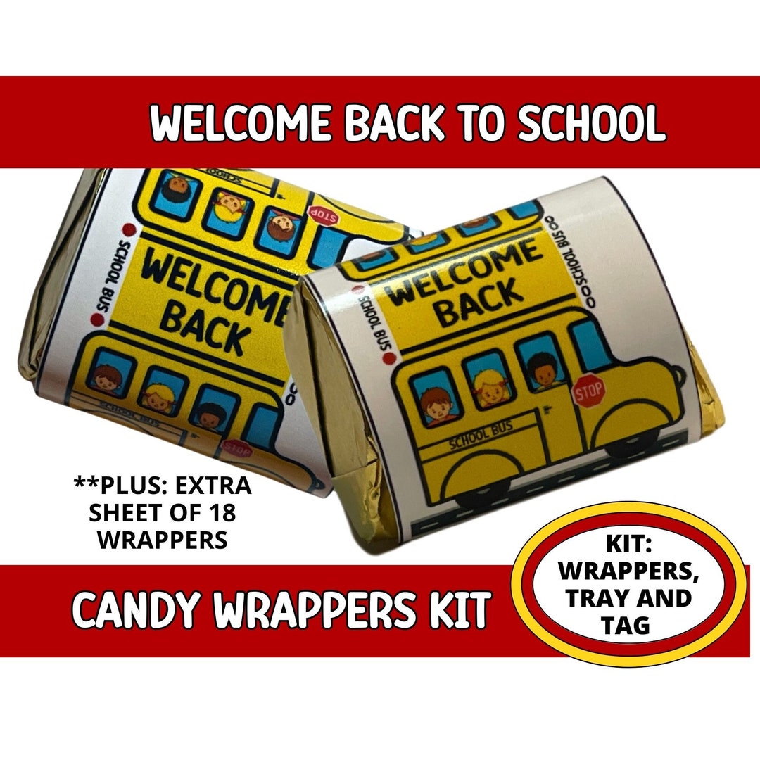 Back to School Candy Wrappers, 1st Day of School, Candy Bar Wrappers ...