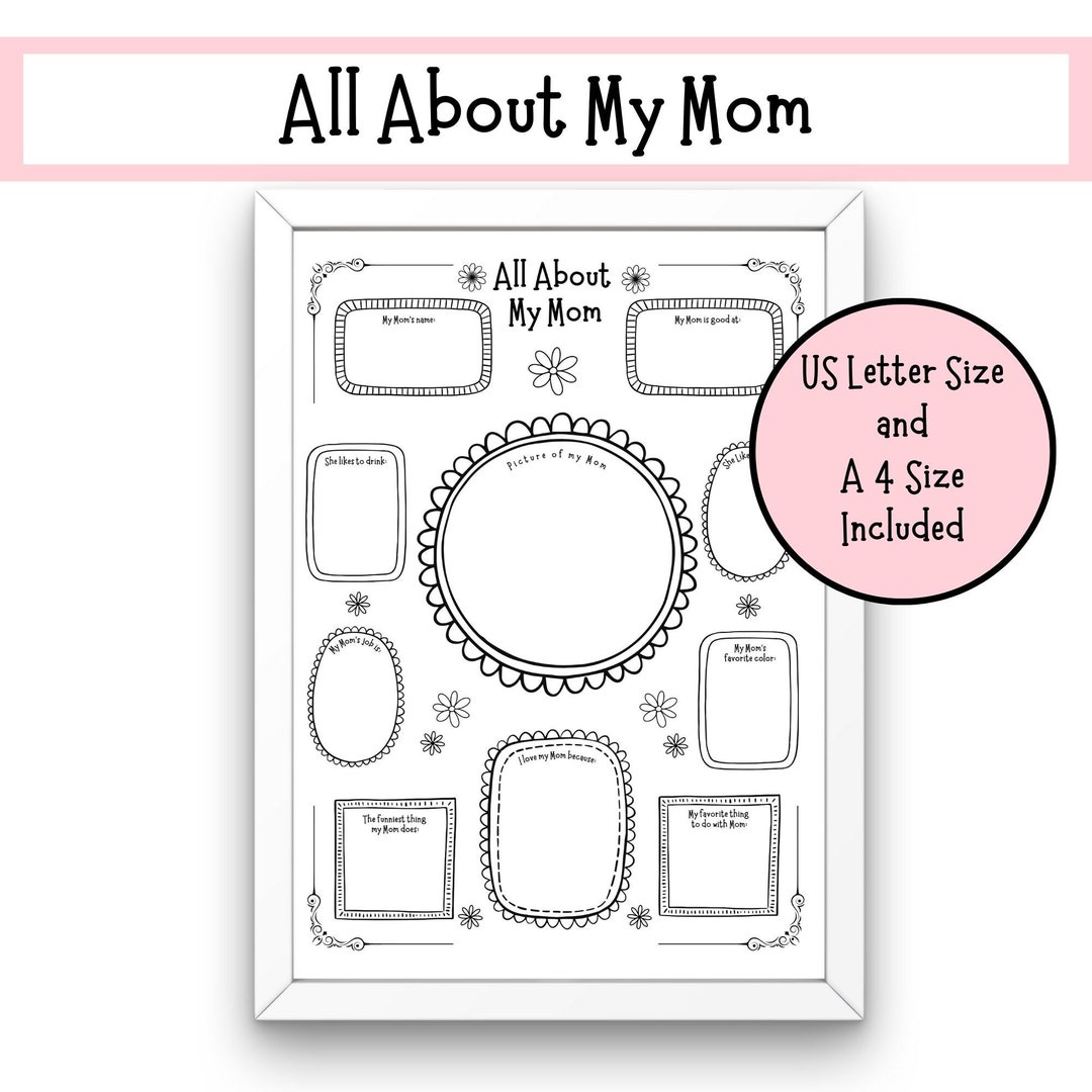 Mothers Day Fun: All About My Mom Printable PDF for Kids, Mother's Day ...