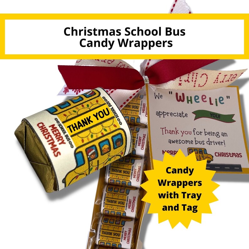 School Bus Christmas Candy Wrappers, Bus Driver Christmas Gift ...