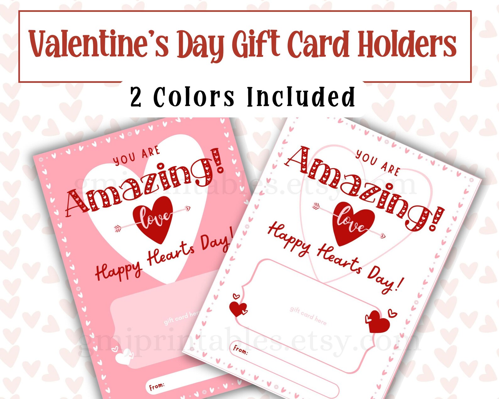 Printable Valentine's Day Gift Card Holder, You Are Amazing Card ...