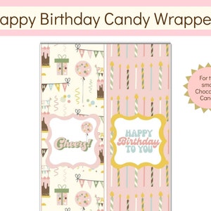 Happy Birthday Candy Wrappers, DIY Chocolate Candy Labels, DIY Birthday ...