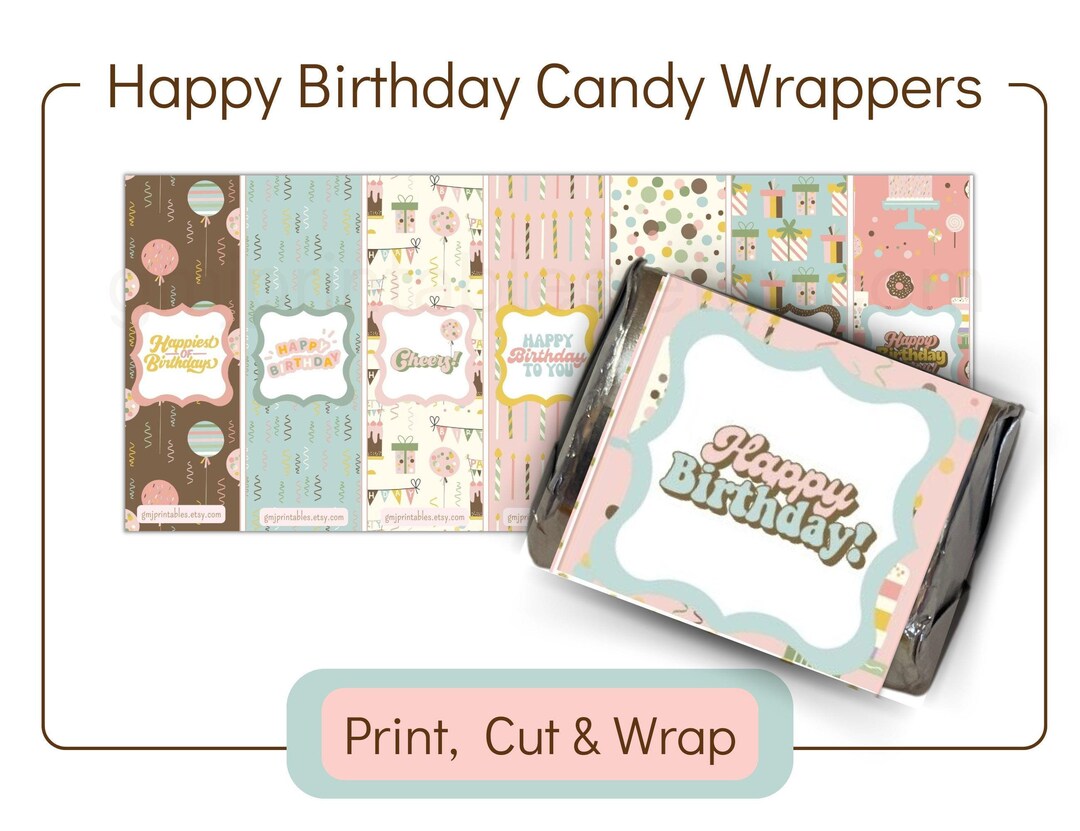 Happy Birthday Candy Wrappers, DIY Chocolate Candy Labels, DIY Birthday ...