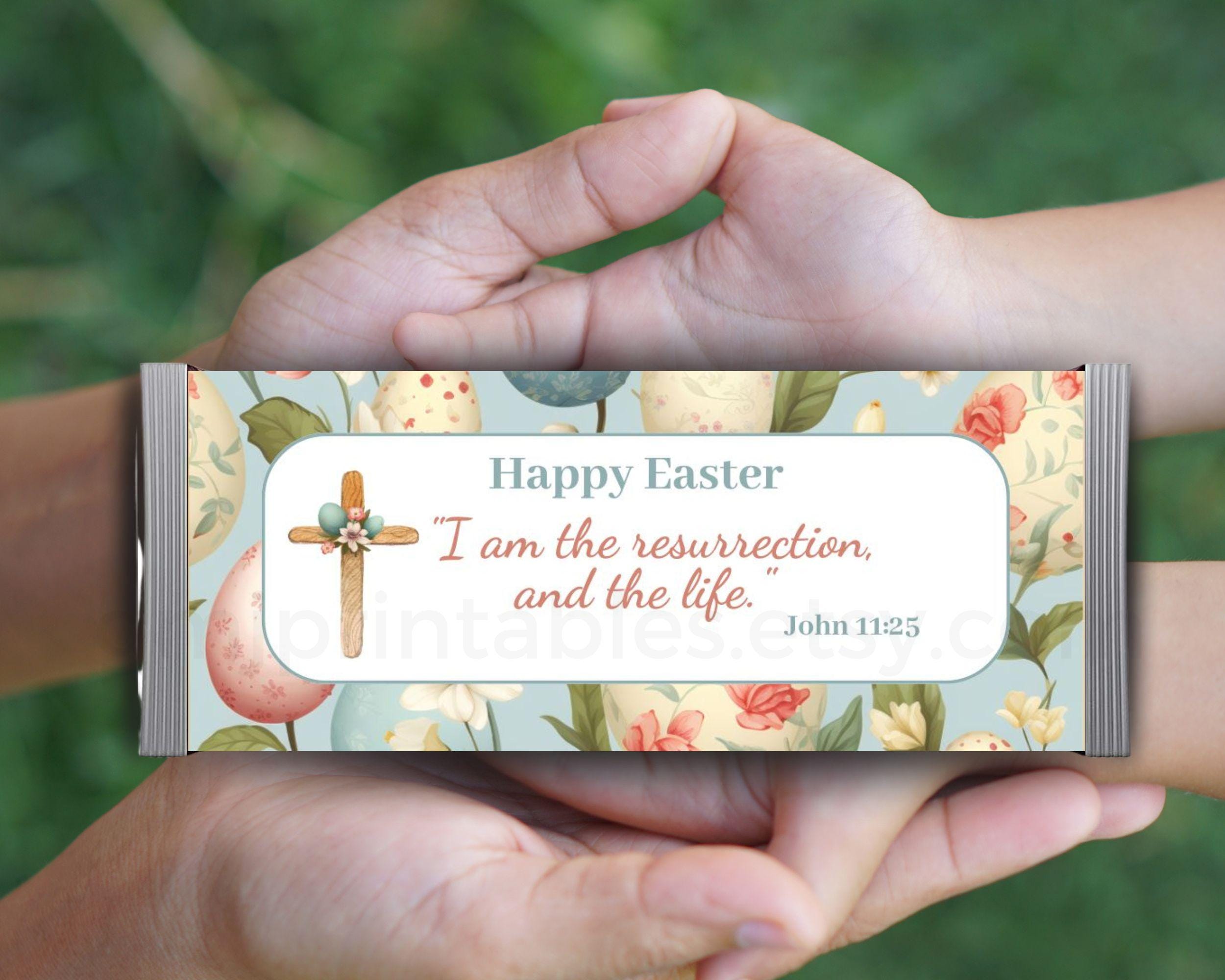 Easter Candy Bar Wrapper With Bible Verse -"i Am the Resurrection, and ...