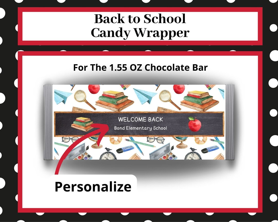 Personalized Candy Wrapper, Back to School Candy Bar Label, Printable ...