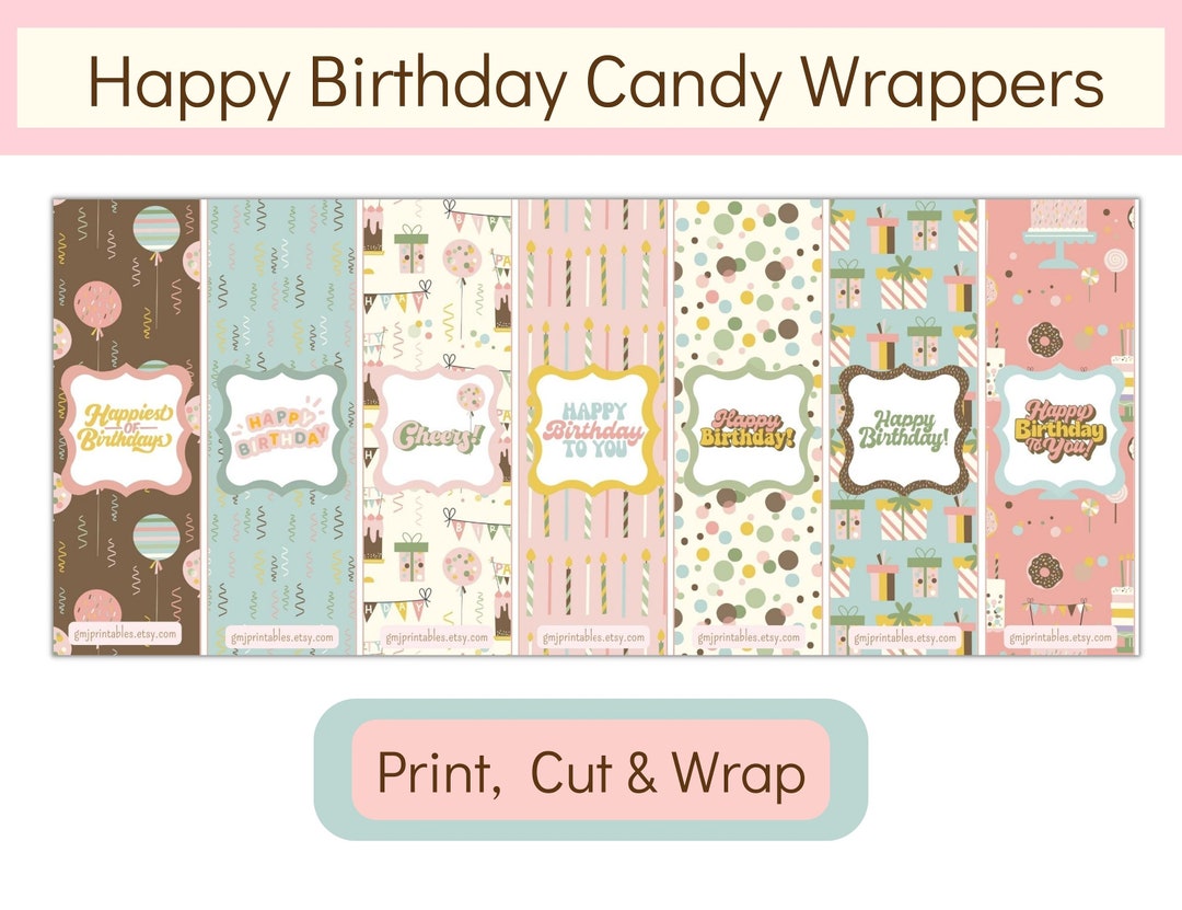 Happy Birthday Candy Wrappers, DIY Chocolate Candy Labels, DIY Birthday ...