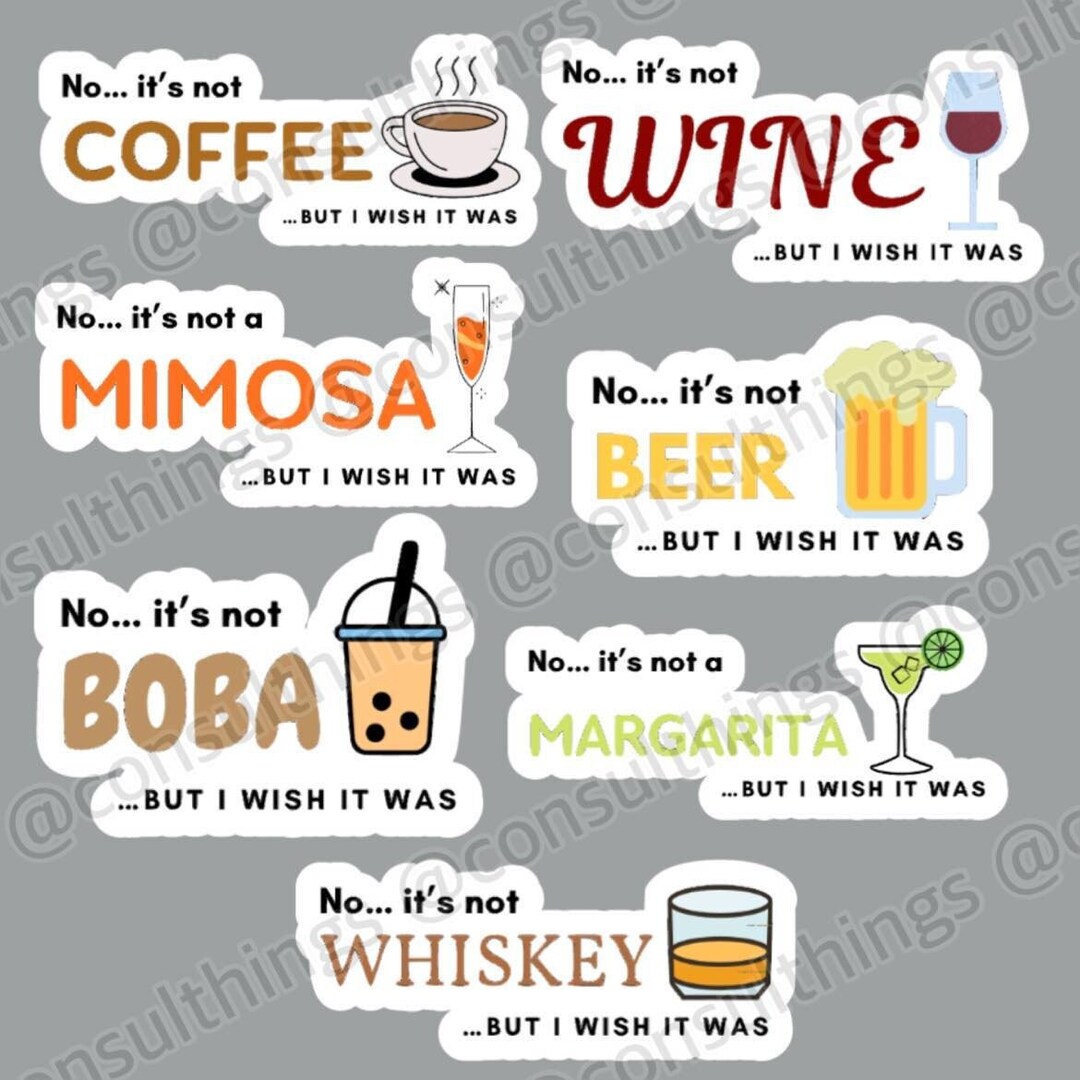 Funny/joke/humorous Gifts - Beverage / Drinks Stickers - Glossy / Matte ...