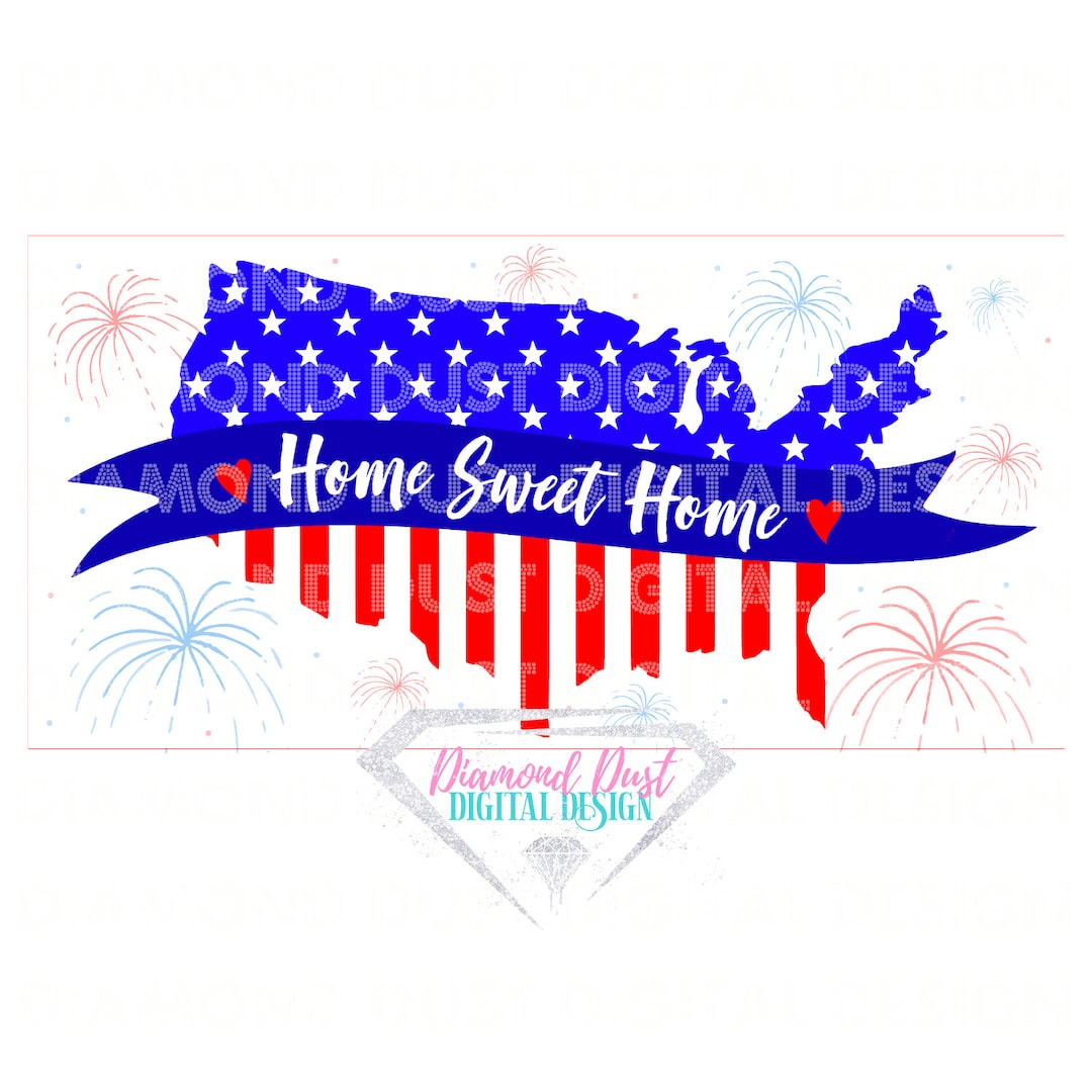 Home Sweet Home United States Digital Print, Sublimation Graphics ...