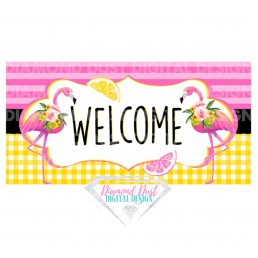 Flamingo Lemon Welcome Digital Print, Sublimation Graphics, Printable ...