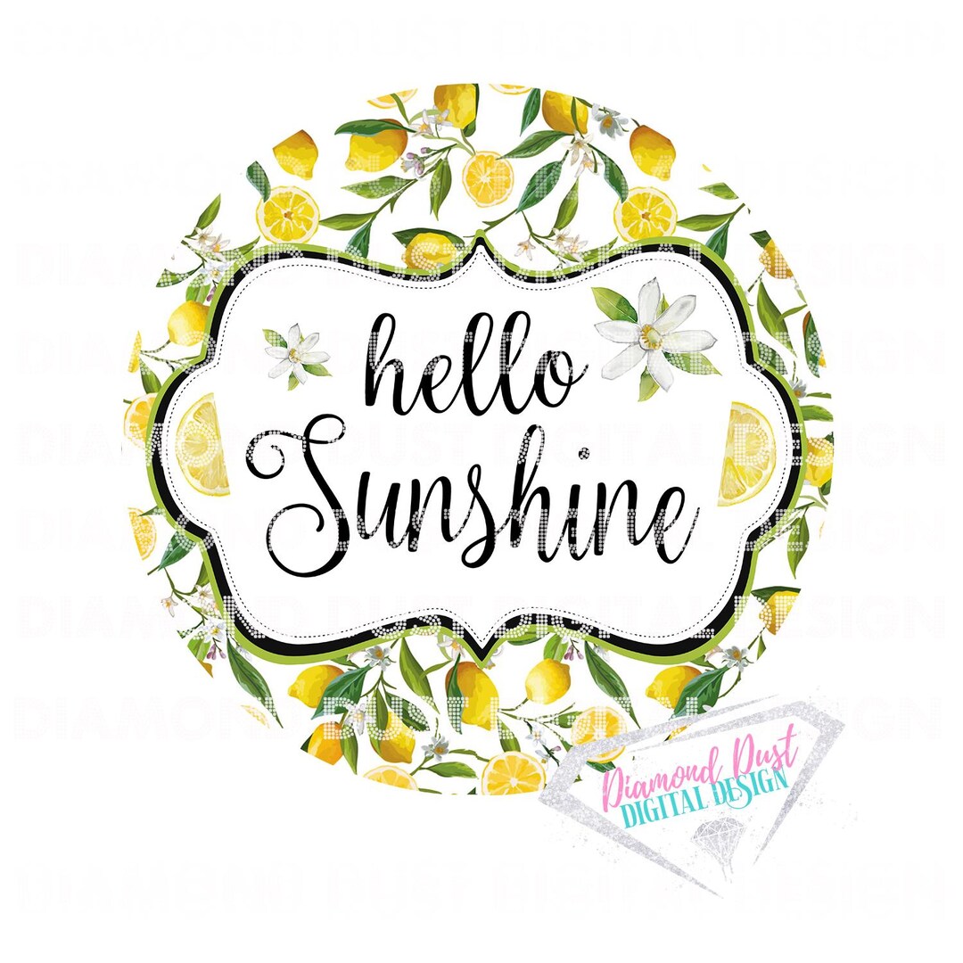 Hello Sunshine Lemon Round Digital Print, Sublimation Graphics ...