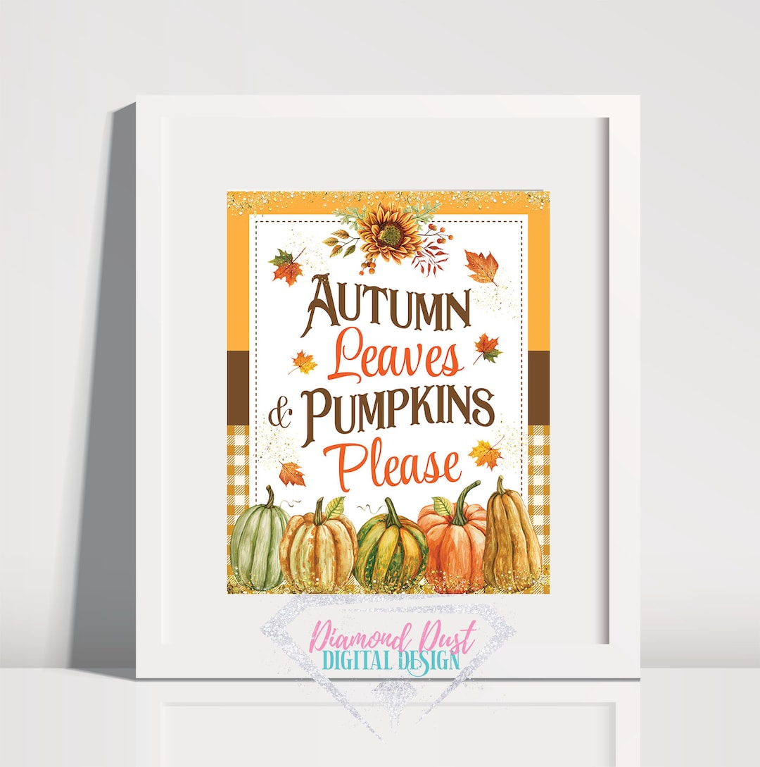 Autumn Leaves and Pumpkins Please 8x10 Digital Design. - Etsy