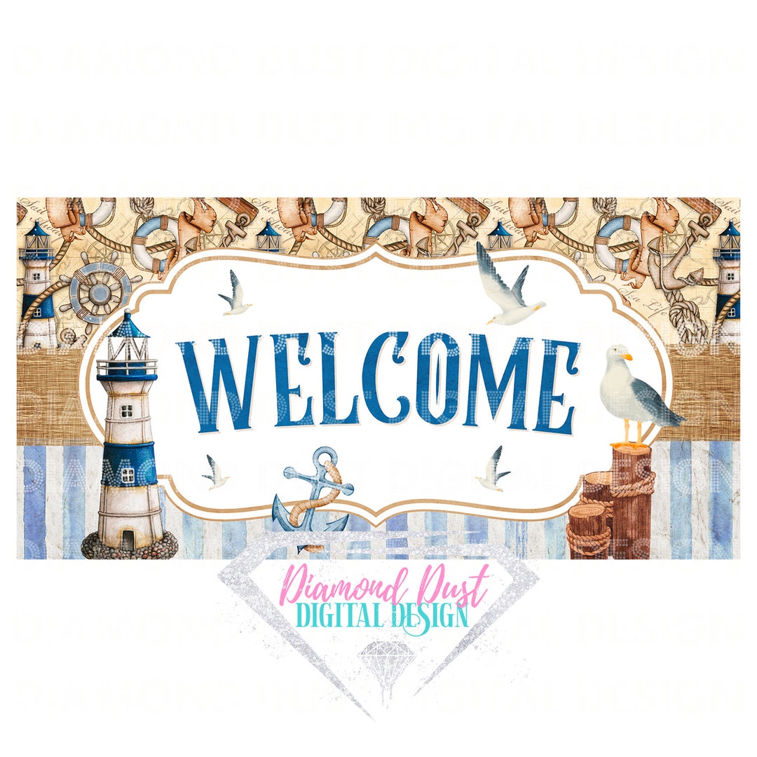 Nautical Lighthouse Welcome PNG, Digital Print, Sublimation Graphic ...