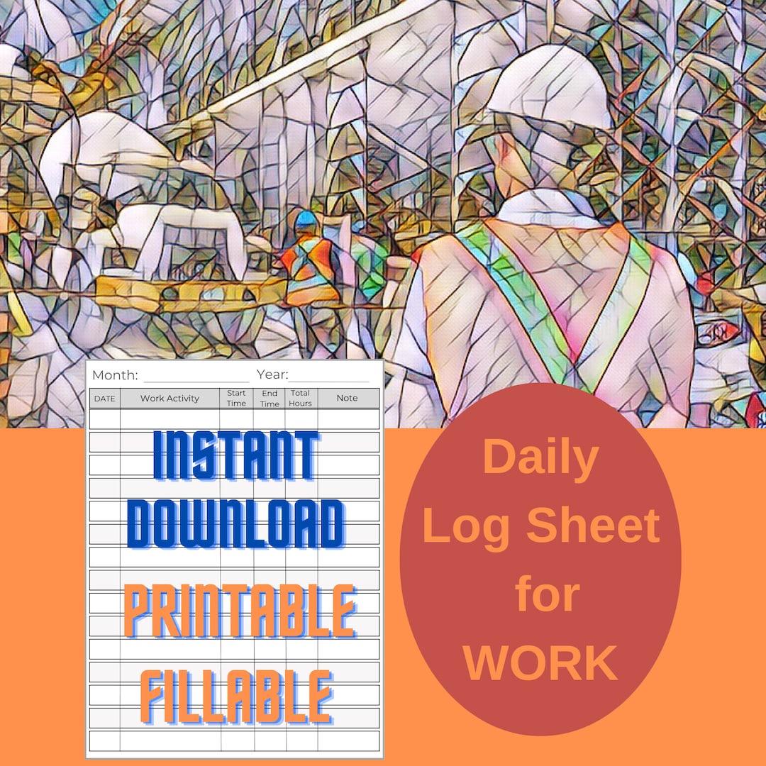 Daily Log Sheet for Work (undated Printable and Digital Fillable Daily ...