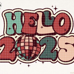 Hello 2025 PNG, Happy New Year Png, Disco Ball Png, New Year Shirt ...