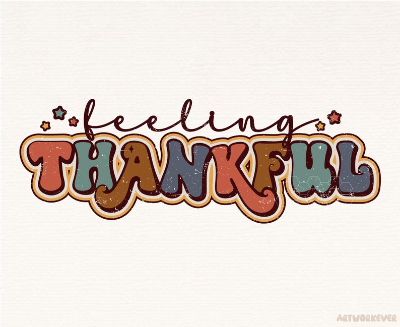 Feeling Thankful PNG, Thankful Grateful Blessed Vibes, Thanksgiving ...
