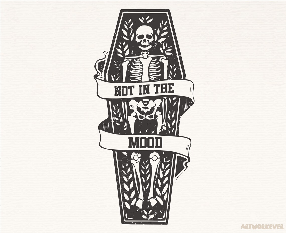 Not in the Mood Funny Skeleton Png Retro Coffin Skeleton - Etsy