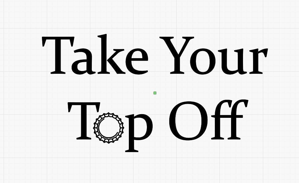 Take Your Top off With Bottlecap for Engraving, Cricut, Silhouette ...