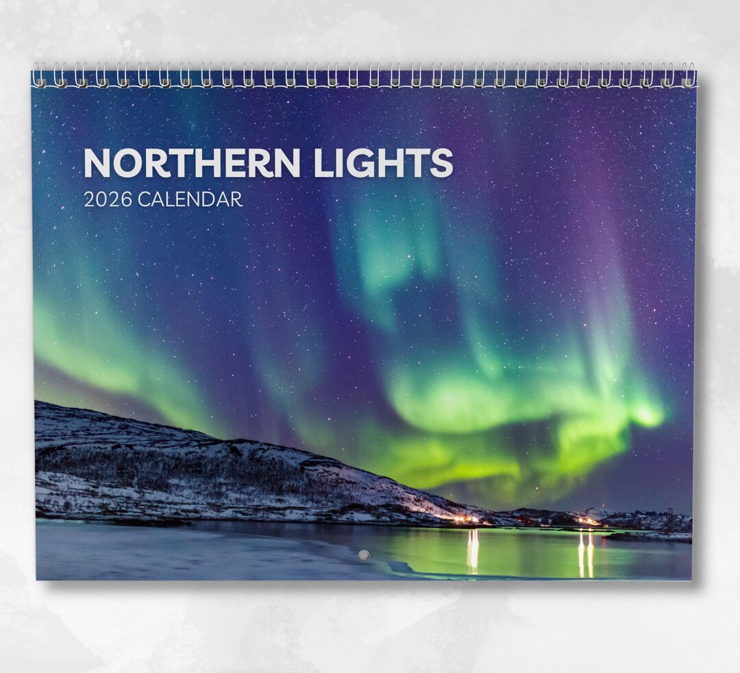 Northern Lights Calendar 2026: Monthly Wall Calendar With Notes, Opens ...