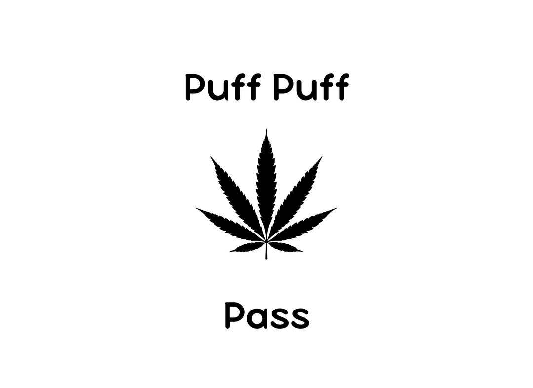 Puff Puff Pass Png Etsy