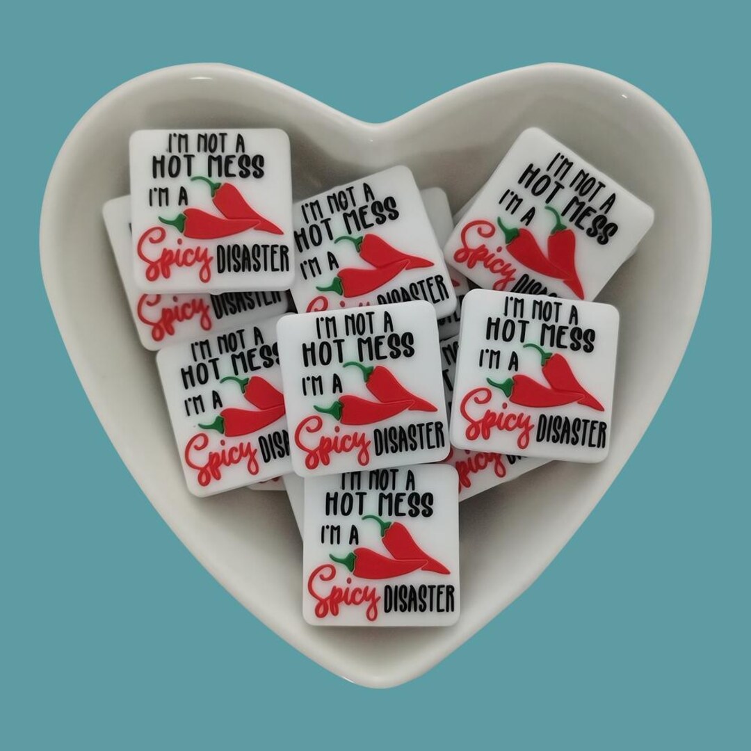 I'm Not a Hot Mess I'm a Spicy Disaster Silicone Beads,bulk Silicone ...