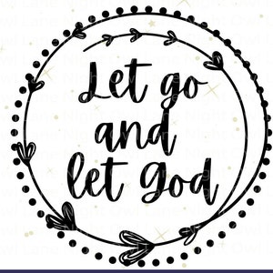 Let Go and Let God Svg Motivational Svg Inspirational Svg - Etsy