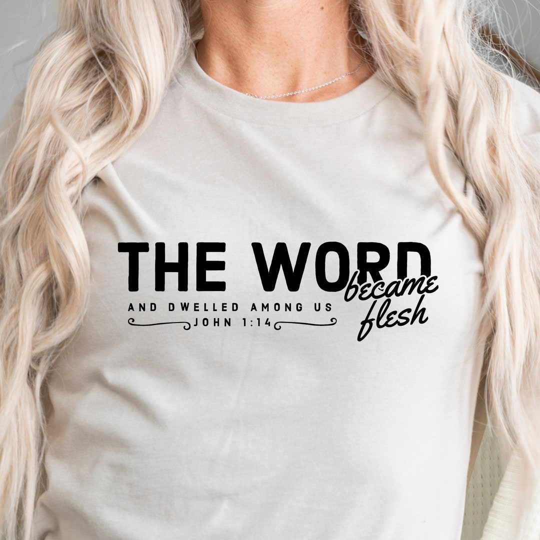 The Word Became Flesh Svg Christmas Bible Verse Svg John 1:14 Svg ...