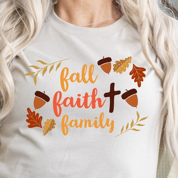 Fall Faith Family Svg Christian Fall Svg Fall Faith Svg - Etsy